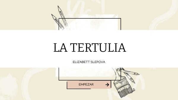 LA TERTULIA CUADRO DE ARTE | Genially