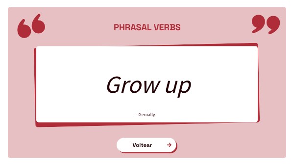 Phrasal Verbs Tema 3 | Genially