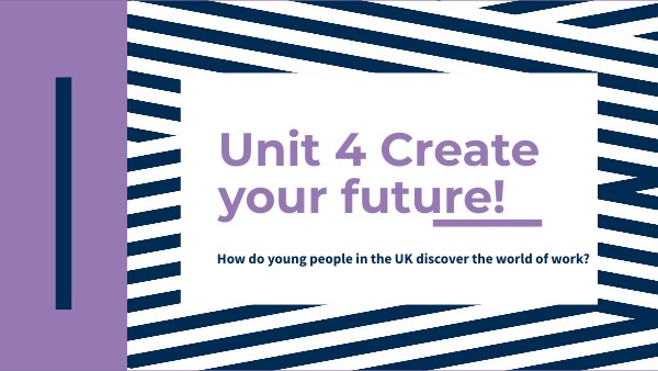 3e - 4.Unit 4 Create your future!