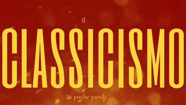 IL CLASSICISMO | Genially