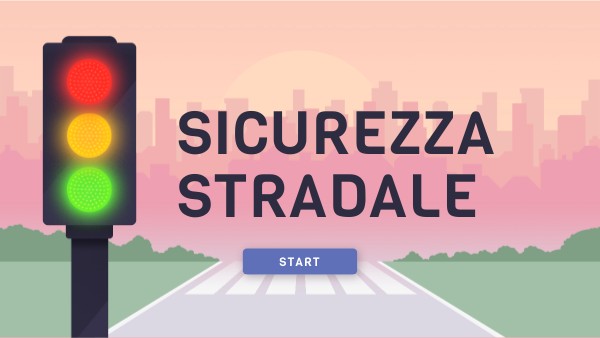 Educazione stradale | Genially
