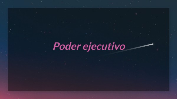 El poder ejecutivo | Genially