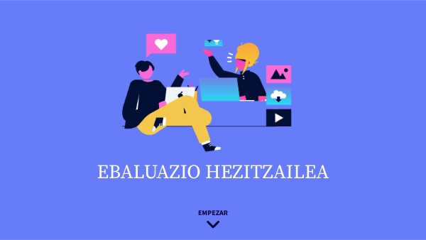 EBALUAZIOA B1 | Genially
