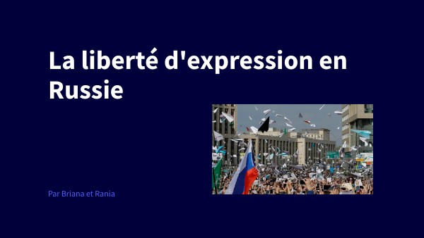 Présentation liberté d'expression en Russie | Genially