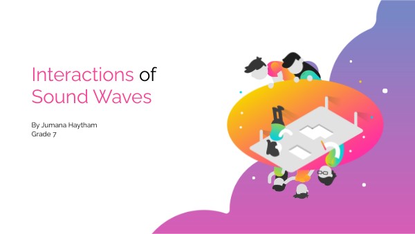 Interactions of sound waves | Genially