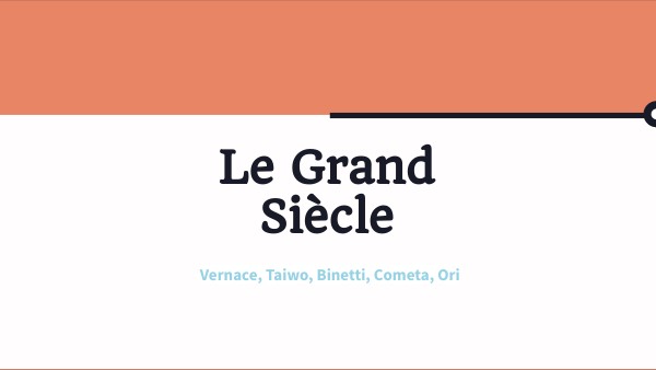 le grand siecle | Genially