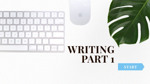 Writing Practice Part 1 | Genially