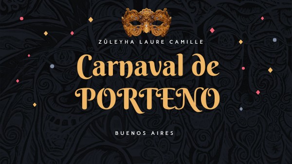 Présentation Carnaval de porteno