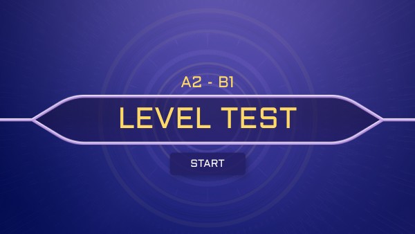 LEVEL TEST | Genially