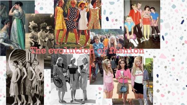 the evolution of fashion | Genially