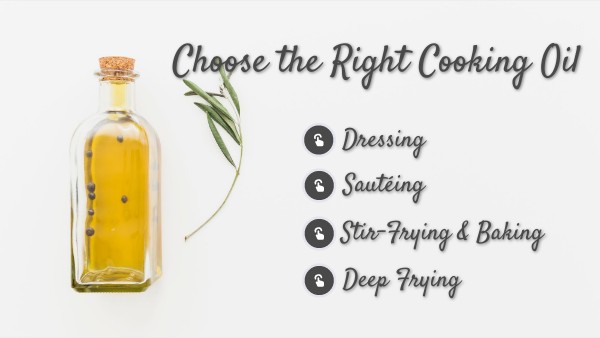 Choose the Right Cooking Oil