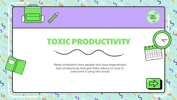 toxic productivity | Genially
