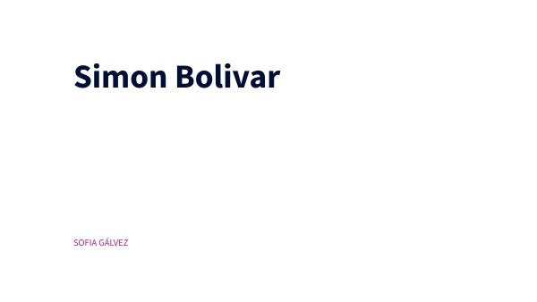 simon bolivar | Genially