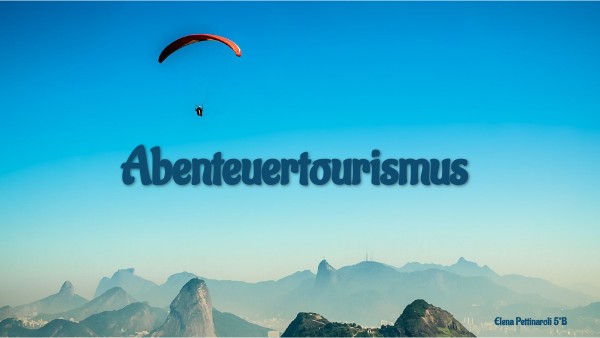 Abenteuertourismus