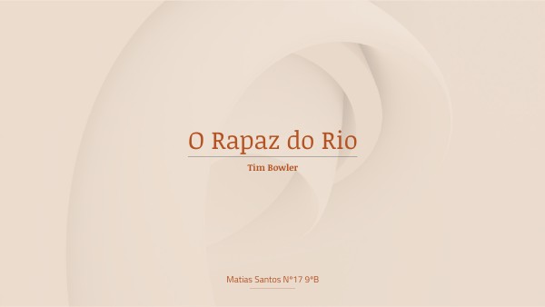 O rapaz do rio | Genially