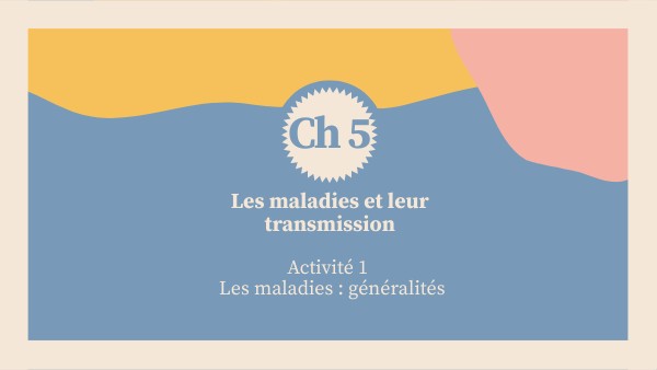 Les maladies : généralités | Genially