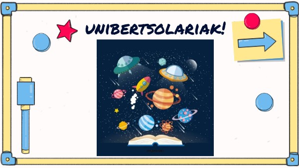 Unibertsoa | Genially