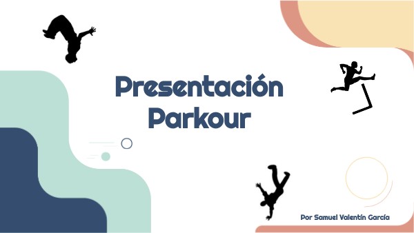 PRESENTACIÓN PARKOUR | Genially