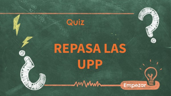 REPASA LAS UPP
