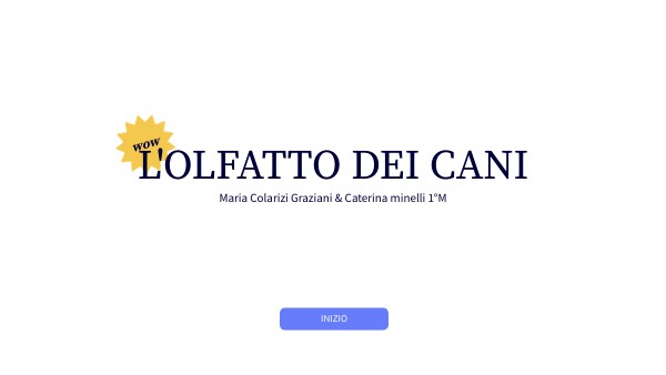 L'olfatto dei cani | Genially