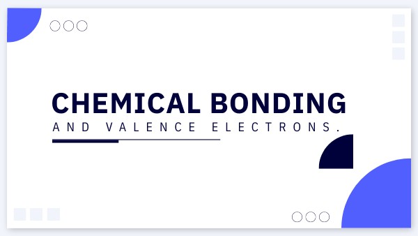 chemical bonding | Genially