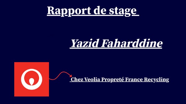 Rapport de stage 3e , Yazid Faharddine | Genially