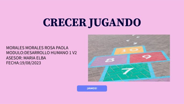 CRECER JUGANDO PAOLA MORALES | Genially