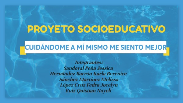 Proyecto cuidándome a mí mismo me siento mejor | Genially