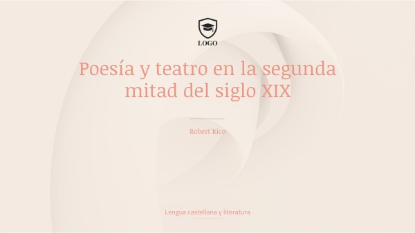 Poesía y teatro de la segunda mitad del siglo XIX | Genially