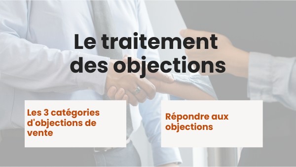 Le traitement des objections | Genially