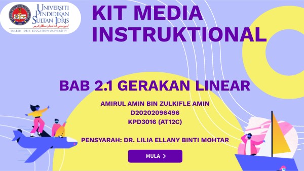 Kit Media Instruktional_Bab 2.1 Gerakan Linear | Genially