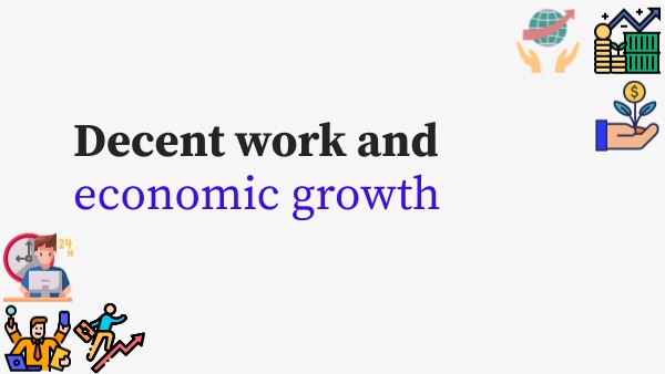 decent work and economic growth