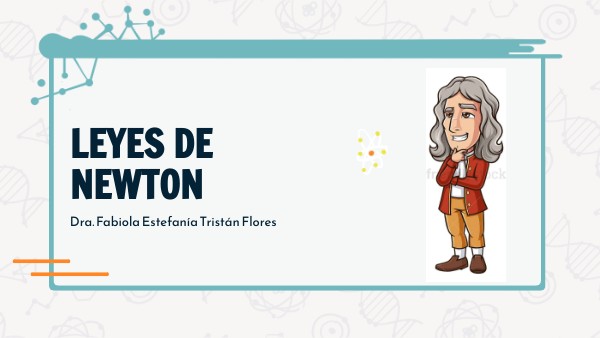 PRESENTACIÓN LEYES DE NEWTON | Genially