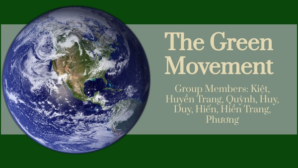 The Green Movement- 12A1 | Genially