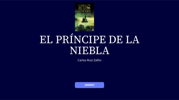 EL PRINCIPE DE LA NIEBLA | Genially