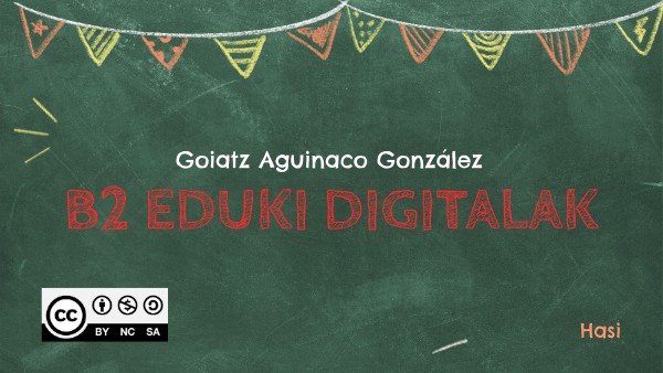 B2 EDUKI DIGITALAK | Genially