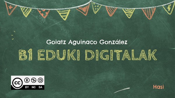 B1 EDUKI DIGITALAK | Genially