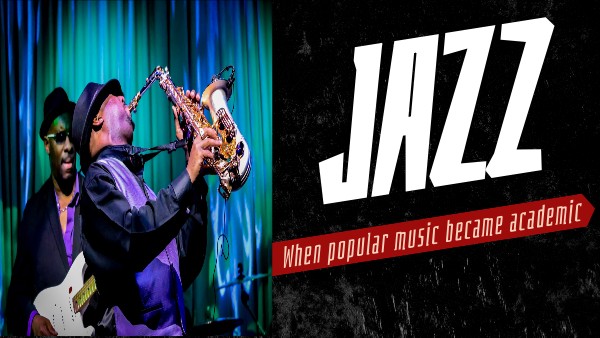 When popular music was born: jazz