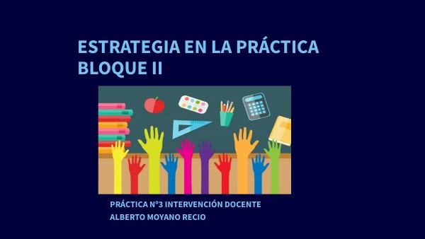 ESTRATEGIA EN LA PRÁCTICA BLOQUE I | Genially