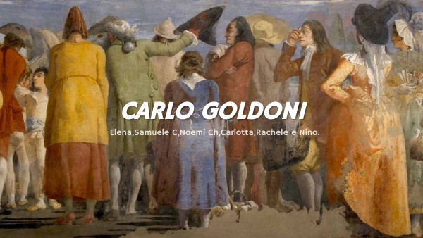 CARLO GOLDONI | Genially