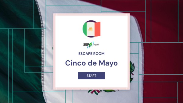 ESCAPE ROOM - 5 de Mayo | Genially