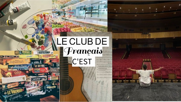 French Club | Genially