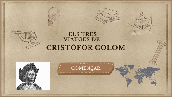 els quatre viatges de cristòfor colom | Genially
