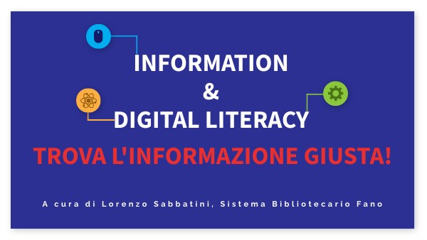 INFORMATION & DIGITAL LITERACY classe terza Gandiglio
