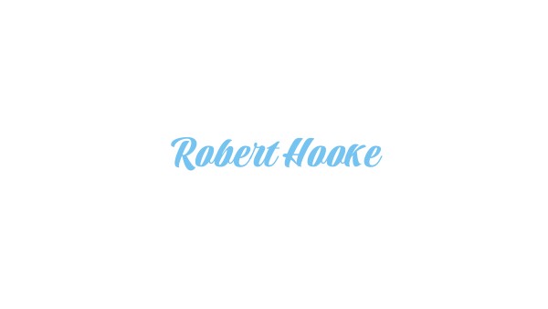 Robert Hooke | Genially
