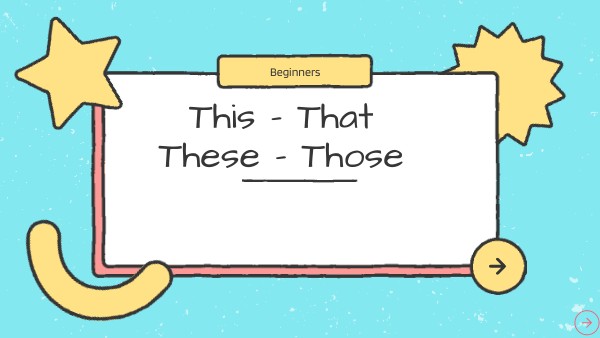 THESE THOSE | Genially