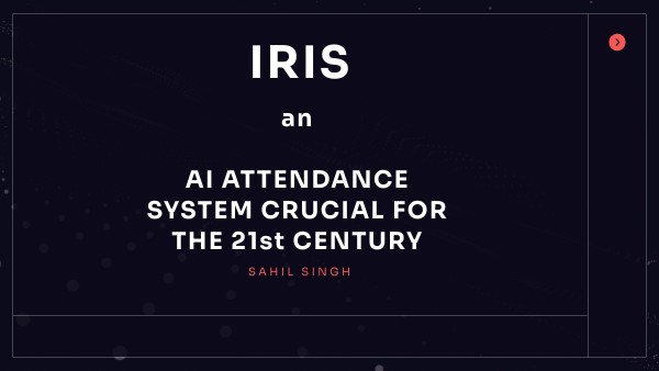 2024 GaSTC Robotic Project by Sahil Singh: IRIS