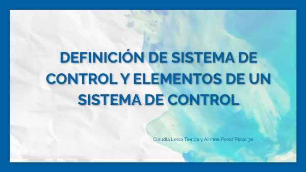 sistema y elementos de control | Genially