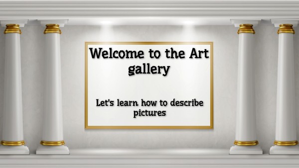 Discribe pictures | Genially