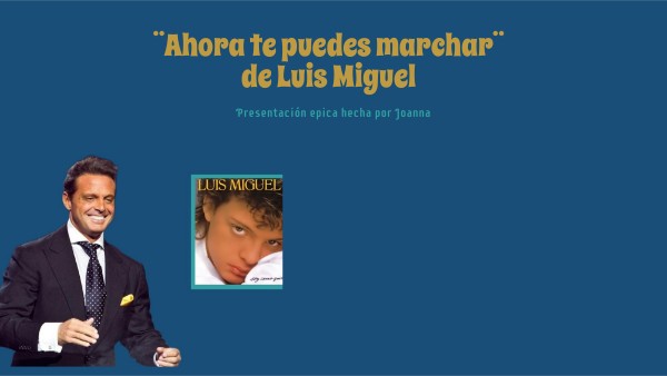 Ahora te puedes marchar | Genially